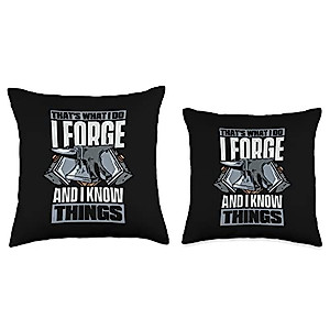 Forging Equipment Starter Kit Gifts For Beginners I Forge and I Know Things Anvil Hobby Legend Blacksmith Throw Pillow, 16x16, Multicolor