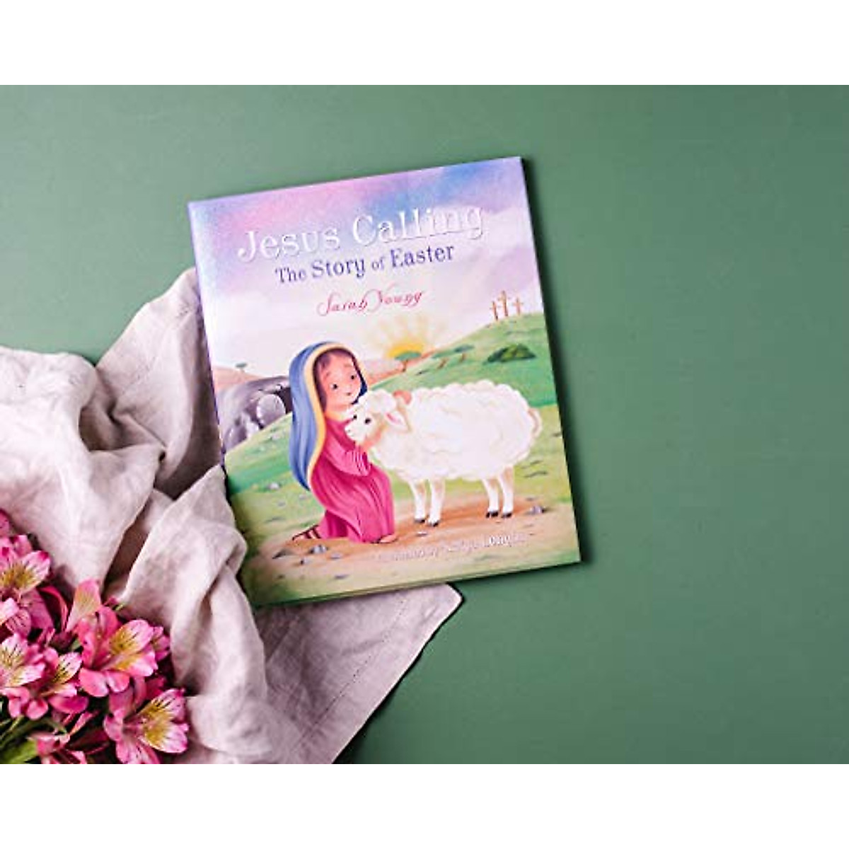 Jesus Calling: The Story of Easter (picture book)