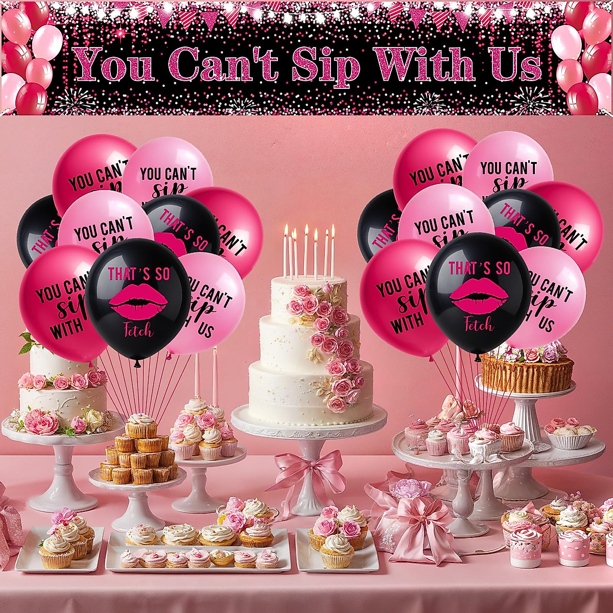 Bachelorette Party Decorations Black Pink Black You Can't Sip With Us Banner and 18 Pcs That's So Fetch Balloons for Girls Women Y2K Bridal Shower Early 2000s Birthday Party Supplies