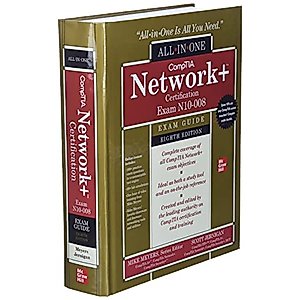 Comptia Network+ Certification All-In-One Exam Guide, Eighth Edition (Exam N10-008)