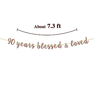 Aonbon Glitter 90 Years Blessed & Loved Banner - 90th Birthday / 90th Anniversary Banner, 90th Birthday / 90th Anniversary Party Decorations - Rose Gold (90)