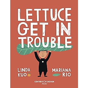 Lettuce Get in Trouble (Sara Little Trouble Maker)