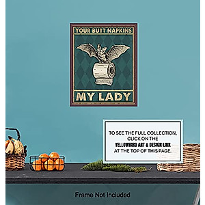 Your Butt Napkins My Lady - Gothic Bathroom Decor for Women - Bat Wall Decor - Funny Guest Bathroom Wall Art - Toilet Paper Wall Art Decorations - Restroom Sign - Bath Wall Decor - Powder Room Decor