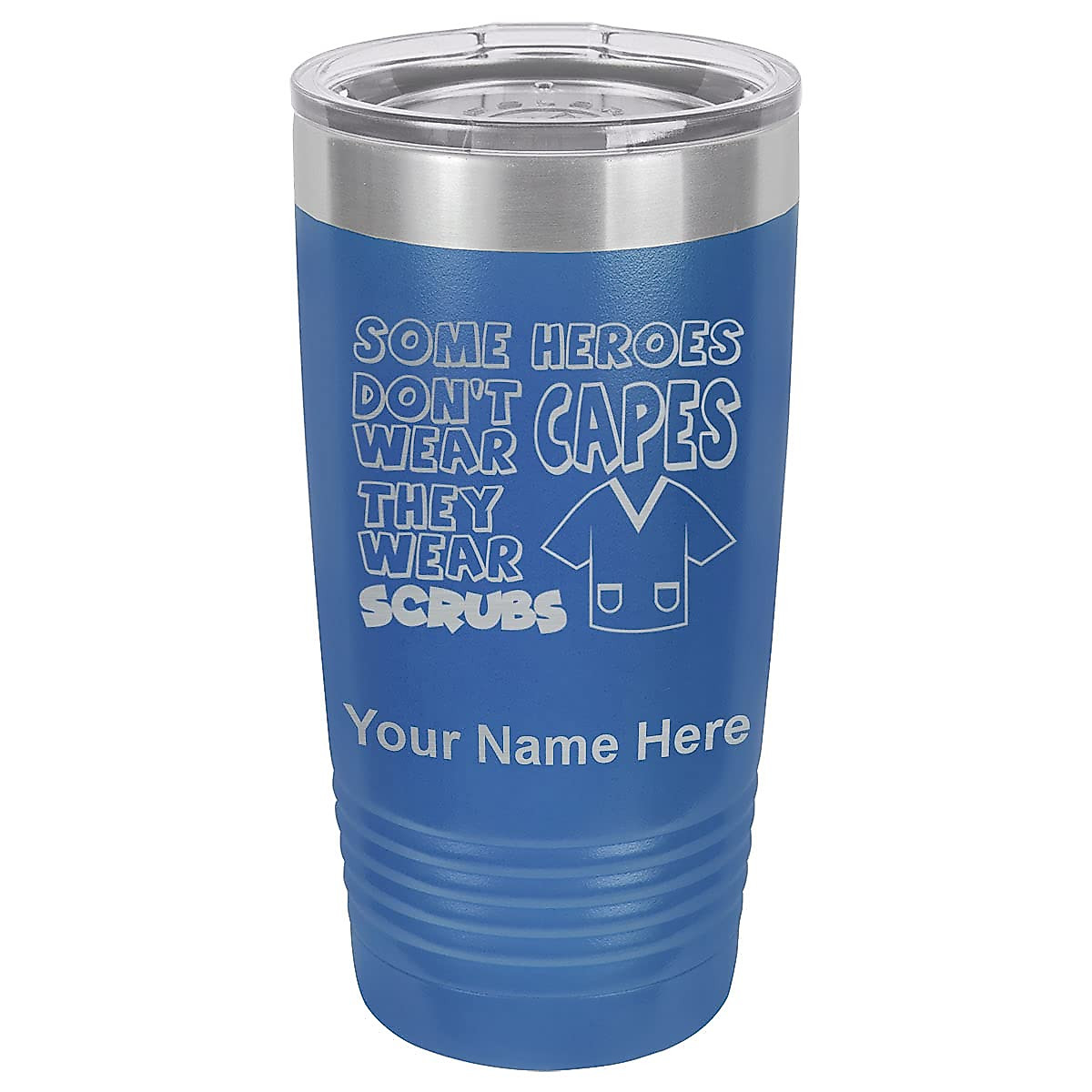 LaserGram 20oz Tumbler Mug | Some Heroes don't Wear Capes, They Wear Scrubs | Personalized Engraving Included (Dark Blue)