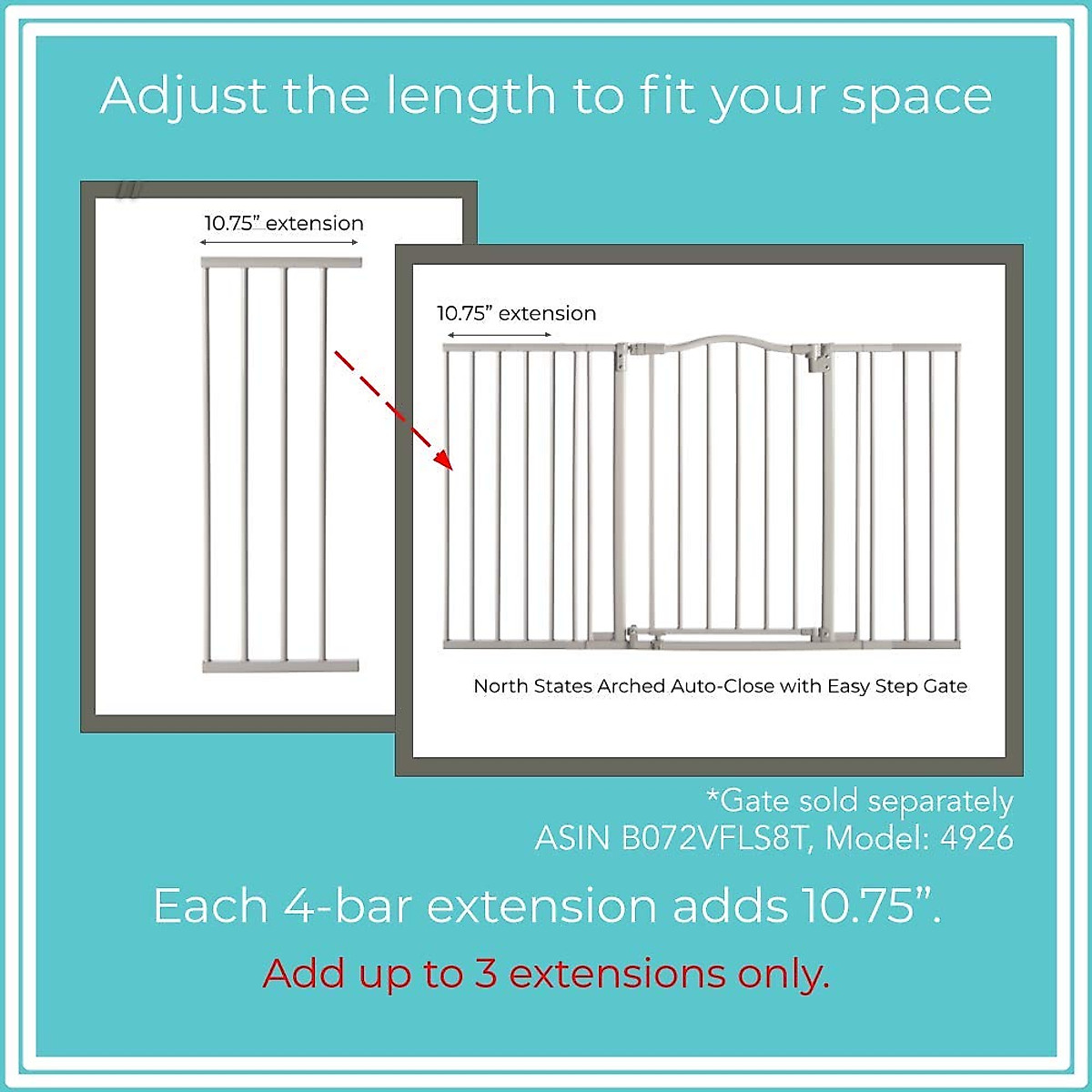 Toddleroo by North States 10.75” Extension for “Arched Auto Close with Easy Step Baby Gate”. Fits openings up to 63.38'' wide. Add up to 3 extensions. No tools required. (Adds 10.75" width, Gray)