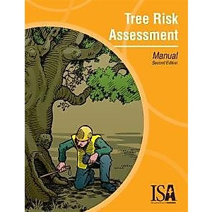 Tree Risk Assessment Manual, Second Edition