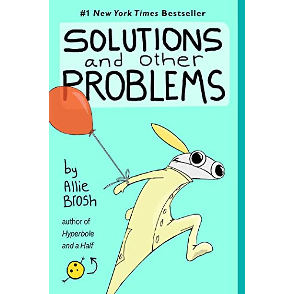 Solutions and Other Problems
