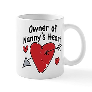 CafePress OWNER OF NANNY's HEART Mug Ceramic Coffee Mug, Tea Cup 11 oz