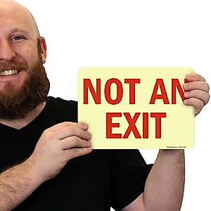 SmartSign Not an Exit Label | 7" x 10" Glow-in-The-Dark Laminated Vinyl Sticker, Made in USA