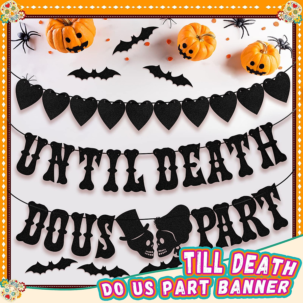Gueevin 3 Pcs Til Death Do Us Part Banner Bride or Die Banner for Halloween Bachelorette Decoration Gothic Black Heart Bridal Shower Banner Day of The Dead Letter Including 36 Paper Cutouts