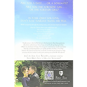 How to Find Your Soulmate Without Losing Your Soul: 21 Secrets for Women