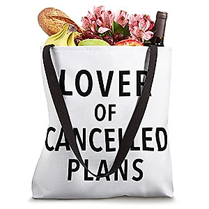 Lover of Cancelled Plans Tote Bag
