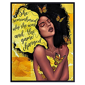 African American Woman Black Art - She Remembered Who She Was And The Game Changed Inspirational Wall Decor - Positive Quotes - Encouragement Gifts for Women - Motivational Posters - Uplifting Gifts