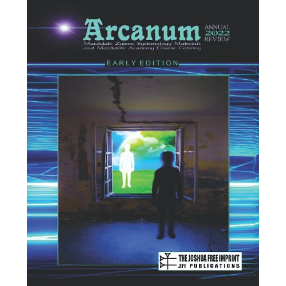 Arcanum Annual 2022 Review (Early Edition): Mardukite Zuism, Systemology Materials and Mardukite Academy Course Catalog