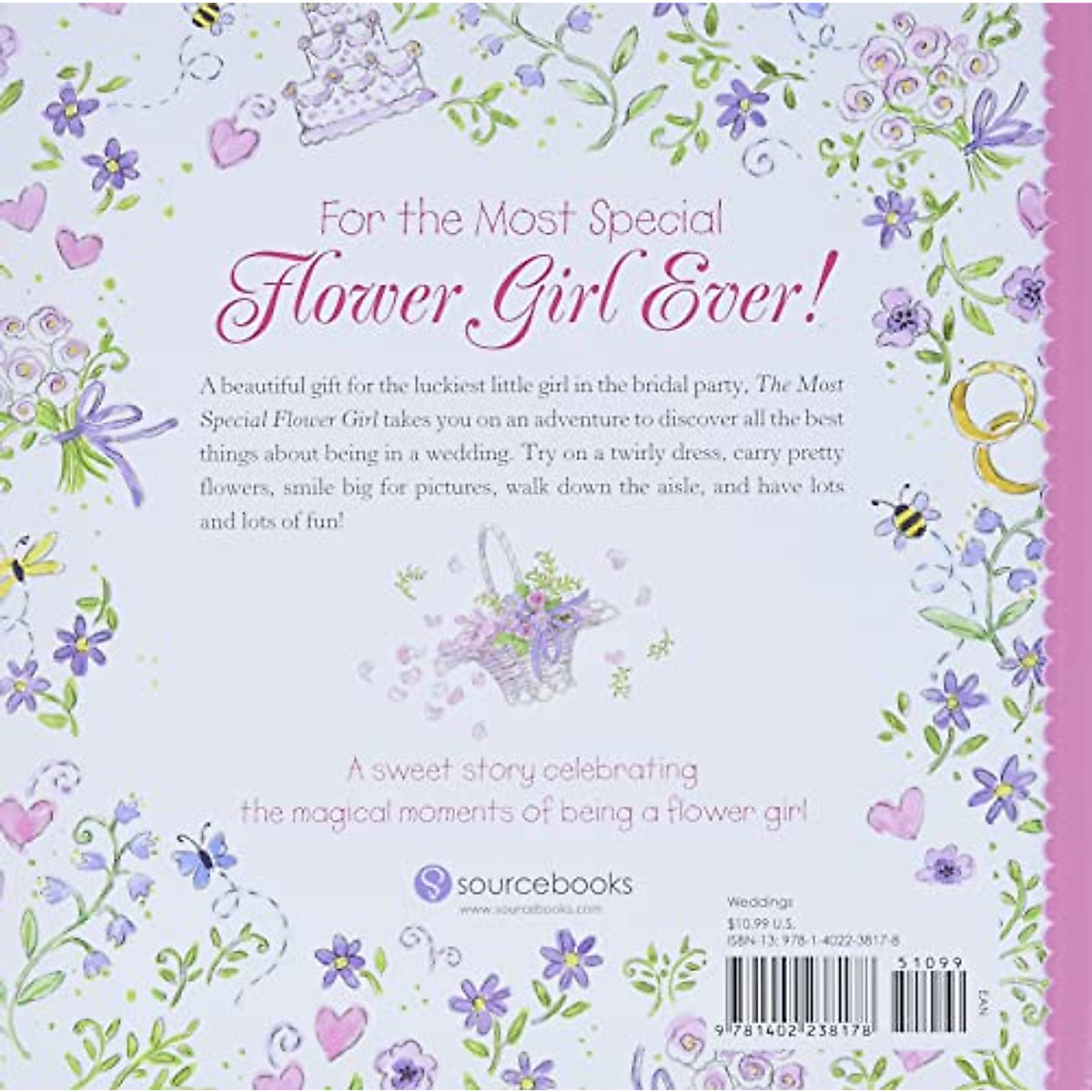 The Most Special Flower Girl: All the Best Things About Being in a Wedding (Sweet Gift for the Littlest Member of Your Holiday or Winter Wedding Party)