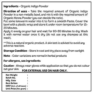 Just Jaivik 100% Organic Indigo Powder - 227 gms / 1/2 LB Pound / 08 Oz - Indigofera Tinctoria- A 100% Organic Hair Dye - Color your hair dark brown to black with Henna