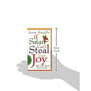 If Satan Can't Steal Your Joy...: He Can't Keep Your Goods