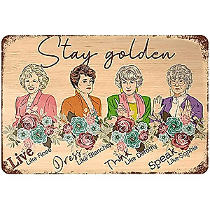 The Girls Stay Golden Live Like Rose Retro Metal Tin Sign for Women Retro Wall Decor Vintage Kitchen Baking Tin Sign for Home Wall Decor Gifts 5.5x8 Inch