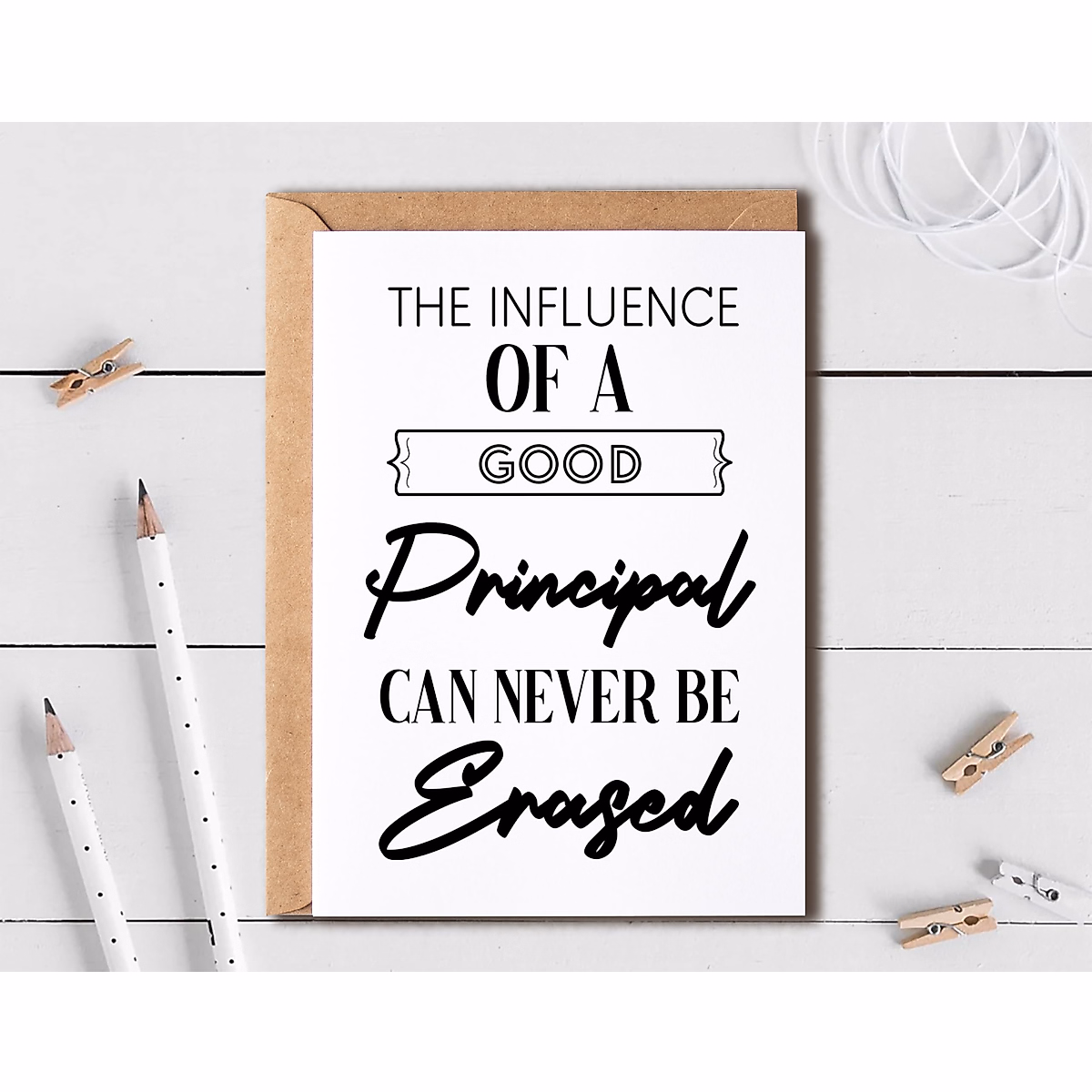 EruditeGifts The Influence Of A Good Principal Card - Principal Appreciation Card - Funny Principal Day Card - Thank You Card For Him