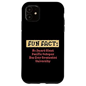 iPhone 11 No Giant Octopus Graduated Uni Funny Animal Pun Humor Case