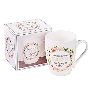 Christian Art Gifts Ceramic Scripture Coffee and Tea Mug 12 oz Inspirational Bible Verse Mug for Men and Women: Live By Faith - 2 Corinthians 5:7 Lead and Cadmium-free Novelty Floral White Mug