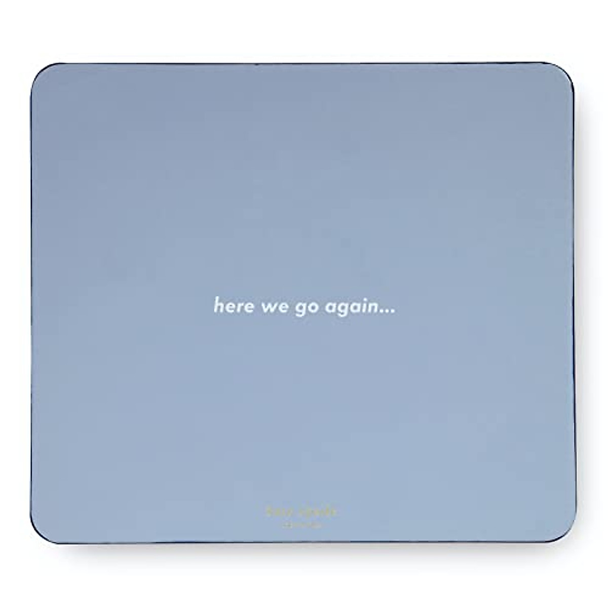Kate Spade New York Blue Leatherette Mouse Pad, 9" x 8" Mouse Mat with Non-Slip Back, Cute Mouse Pad for Office Desk, Here We Go Again