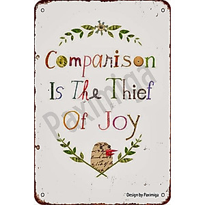 Paximiga Comparison is The Thief of Joy Retro Look 20X30 cm Metal Decoration Painting Sign for Home Kitchen Bathroom Farm Garden Garage Inspirational Quotes Wall Decor