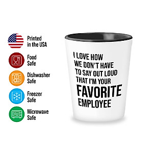 Bubble Hugs Boss's Day Shot Glass 1.5oz - Your Favorite Employee - Boss's Day Boss Lady Office Humor Funny Sarcasm Sassy Coworker Bosses Birthday