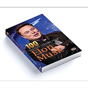 100 Success Lessons from Elon Musk