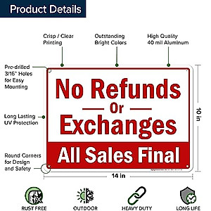NO Refunds or Exchanges All Sales Final Sign, 10x14 Inches, Rust Free .040 Aluminum, Fade Resistant, Made in USA by My Sign Center