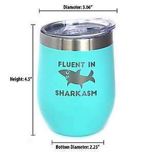 Bevvee Fluent in Sharkasm - Funny Shark Wine Tumbler Glass with Sliding Lid - Stainless Steel Insulated Mug - Cute Shark Decor Gifts - Teal
