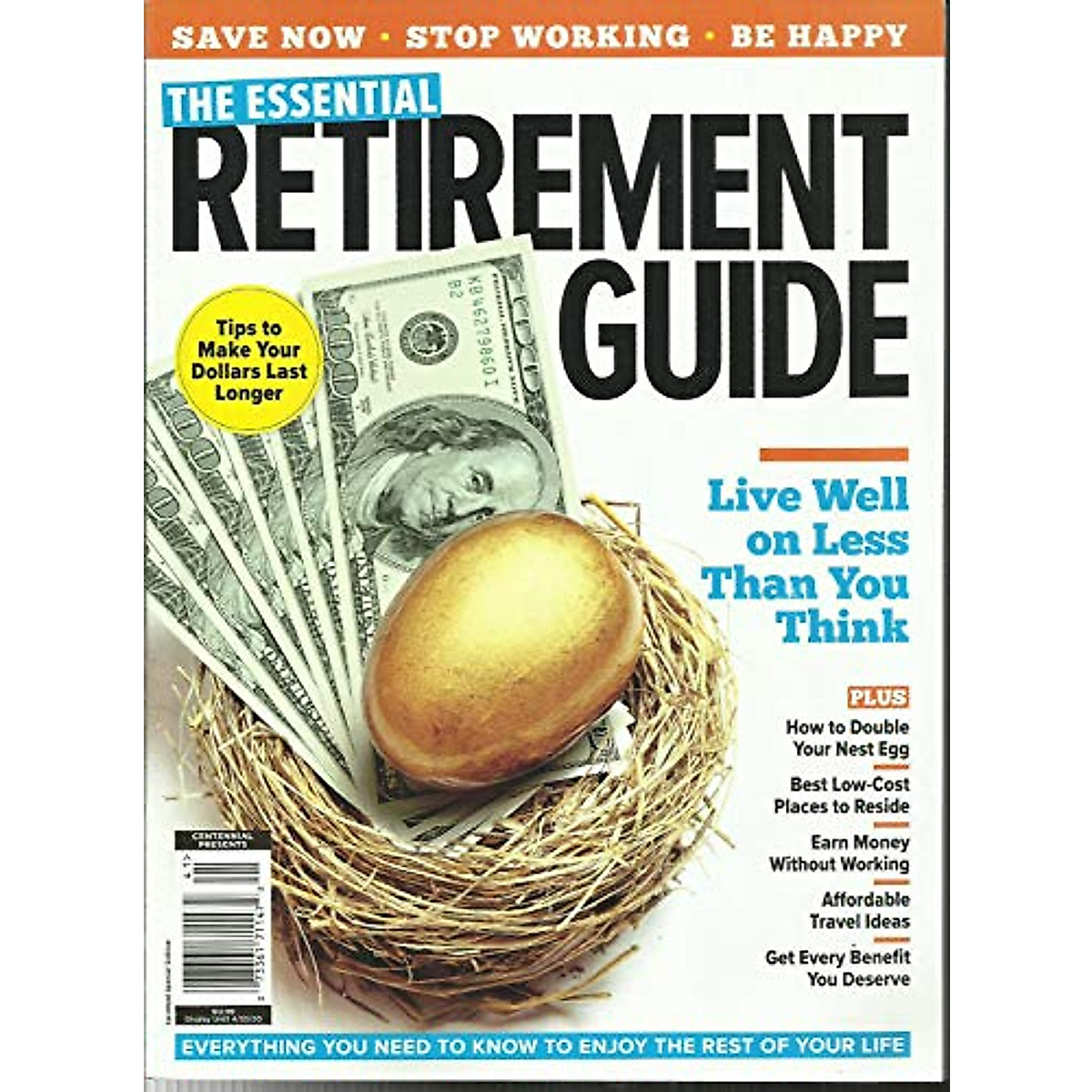 THE ESSENTIAL RETIREMENT GUIDE MAGAZINE, LIVE WELL ON LESS THAN YOU THINK, 2020