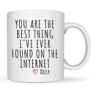 You Are The Best Thing I Ever Found On The Internet Mug, Boyfriend Valentines Day Gift for Him, Funny Gift for Him, Husband Anniversary Gift