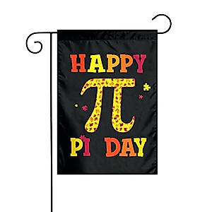 Funny Mathematical Happy Pi Day Garden Flag Perfect Decoration Yard 12x18 Inch Double Sided Outdoor Decoration Party Farmhouse Décor Banner