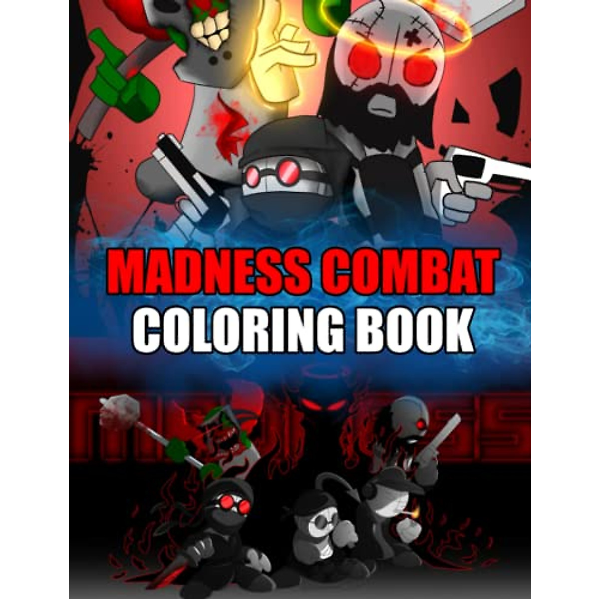 Madnẹss Combạt Coloring Book: Premium Illustration Pages to Color with One Sided Coloring Pages about Characters and Iconic Scenes for Kids & Adults