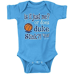 Smack Apparel North Carolina Basketball Fans. Is It Just Me? Or Does Duke Stink. Light Blue Onesie (NB-18M) (Onesie, 6 Month)