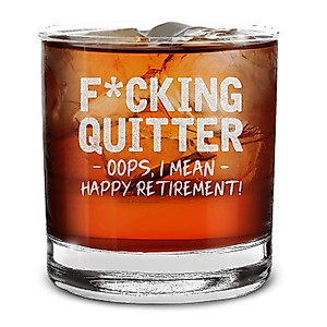 shop4ever F cking Quitter Oops I Mean Happy Retirement! Engraved Whiskey Glass 11 oz. Gift for Retiree