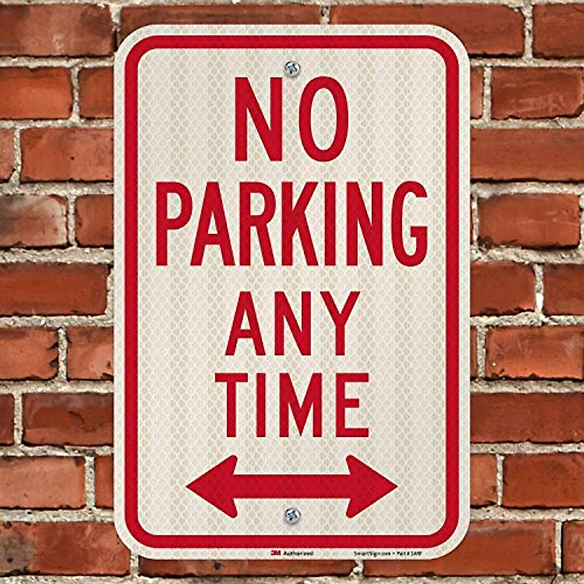 SmartSign - K-2331-HI-12x18 "No Parking Any Time" Sign | 12" x 18" 3M High Intensity Grade Reflective Aluminum Red on White