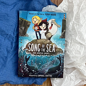 Song of the Sea: The Graphic Novel (Cartoon Saloon’s Irish Folklore)