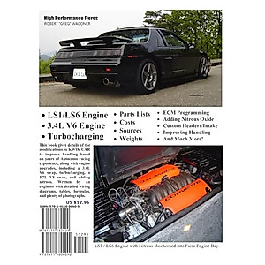 High Performance Fieros, 3.4L V6, Turbocharging, LS1 V8, Nitrous Oxide