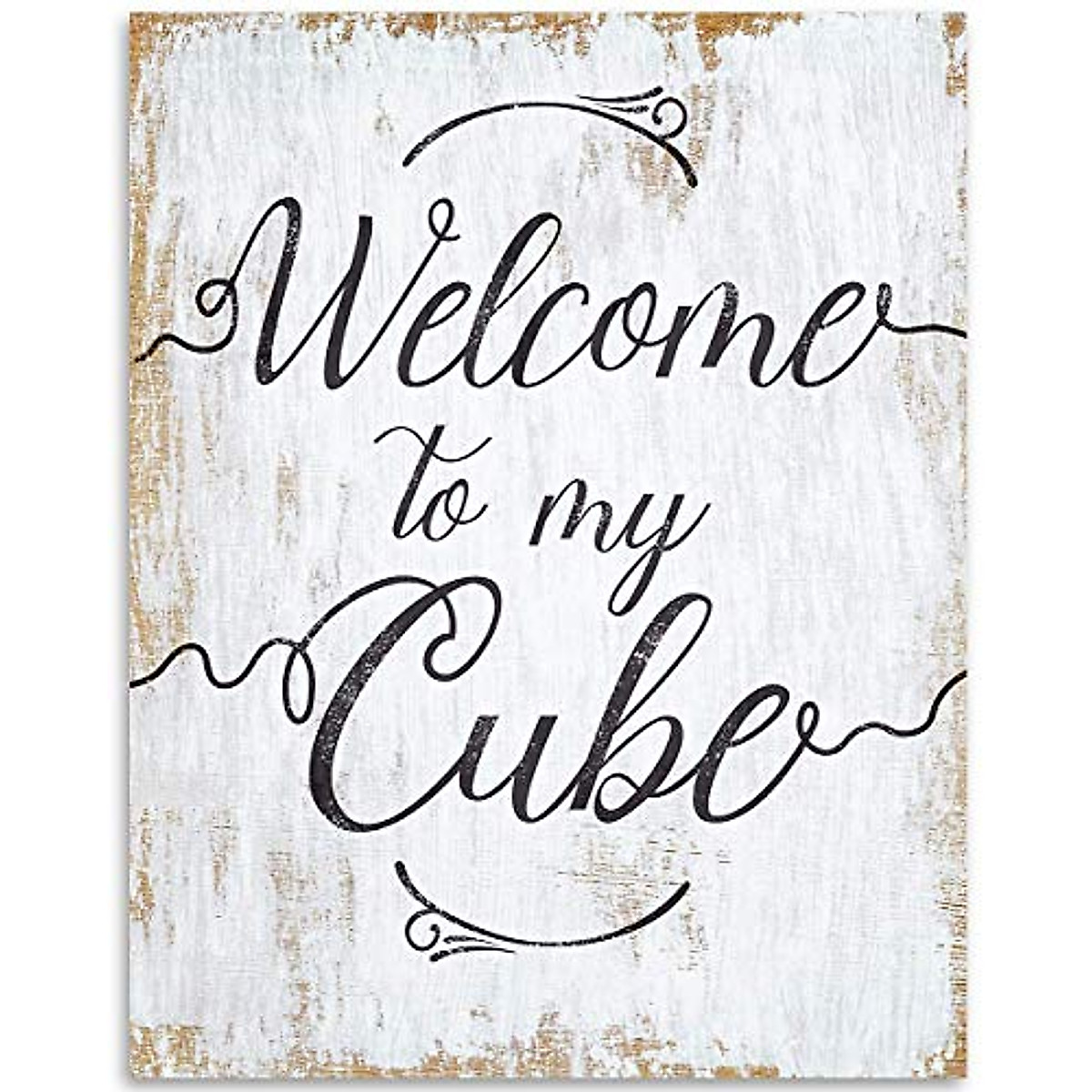 Welcome To My Cube - 11x14 Unframed Art Print - Great Office Cubicle Decor and Coworker Gift for Men and Women Under $15