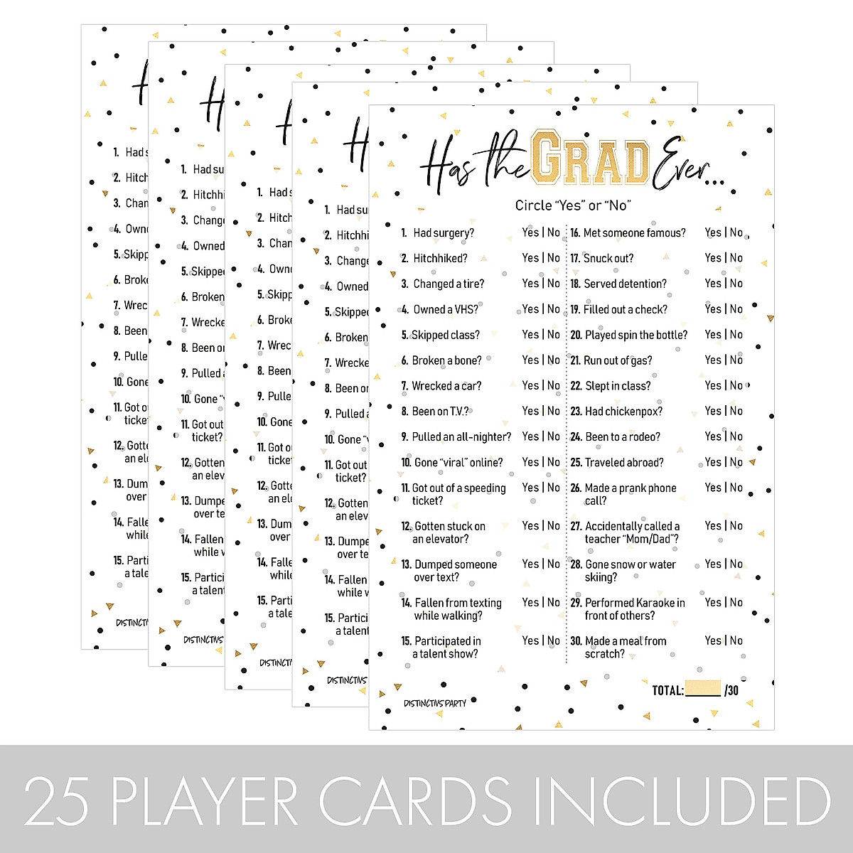 DISTINCTIVS Grad Party Games, Has The Grad Ever Graduation Party Game - 25 Count