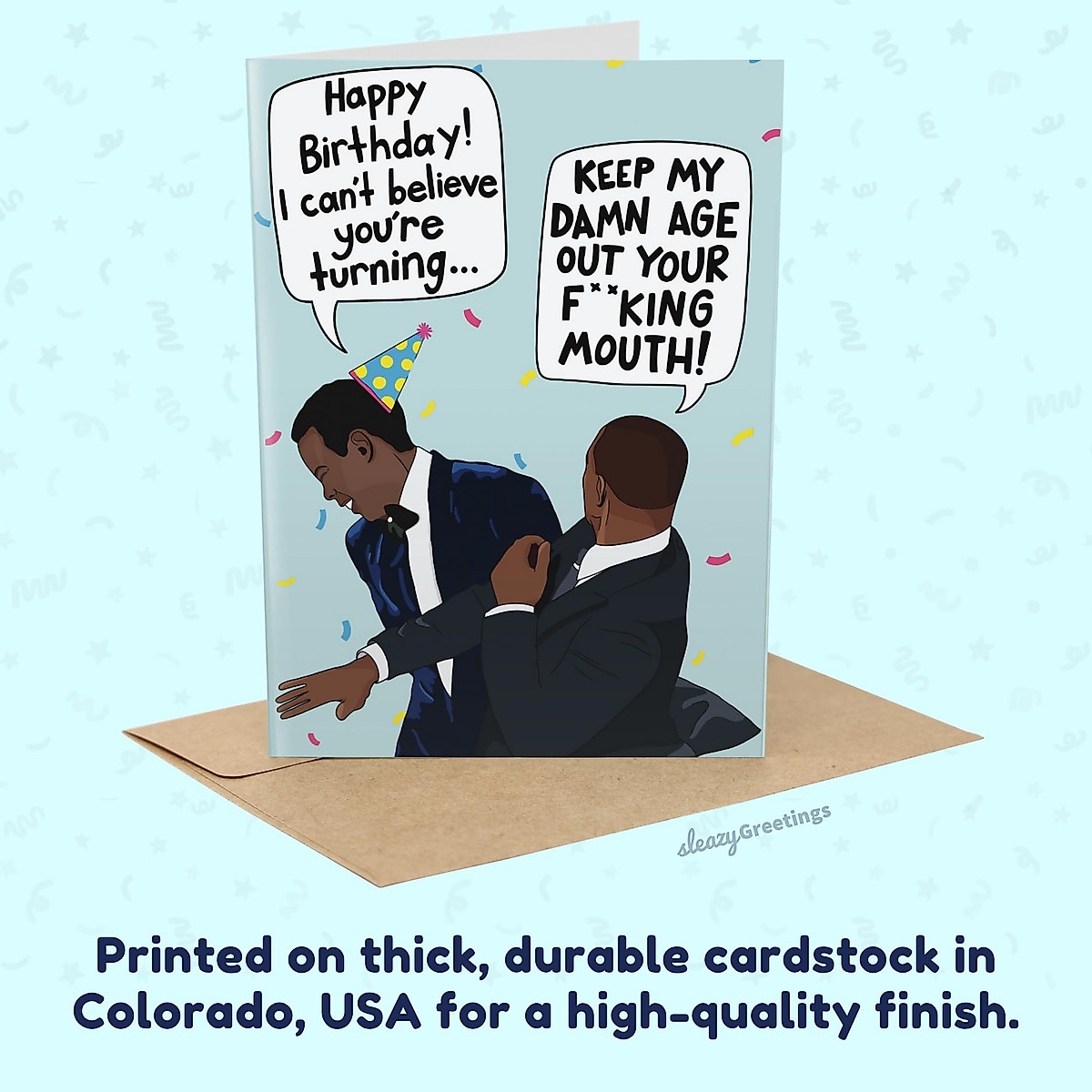 Sleazy Greetings Funny Birthday Card Meme For Him Her Men Women | Keep My Age Out Your Mouth Slap | Will Smith Slaps Chris Rock Happy Birthday Card
