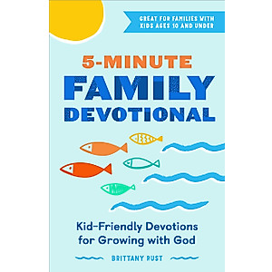 5-Minute Family Devotional: Kid-Friendly Devotions for Growing with God