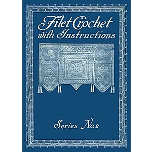 Mary Fitch #2 - Filet Crochet - c.1915
