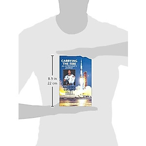 Carrying the Fire: An Astronaut's Journeys