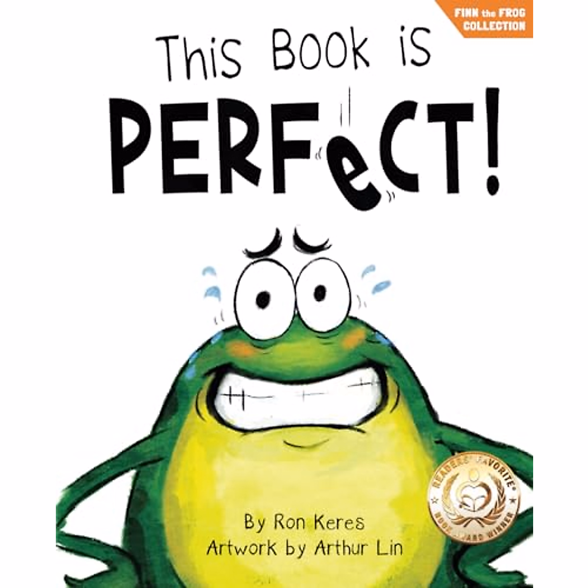 This Book Is Perfect!: A Funny Interactive Read Aloud Picture Book For Kids Ages 3-7 (Finn the Frog Collection)