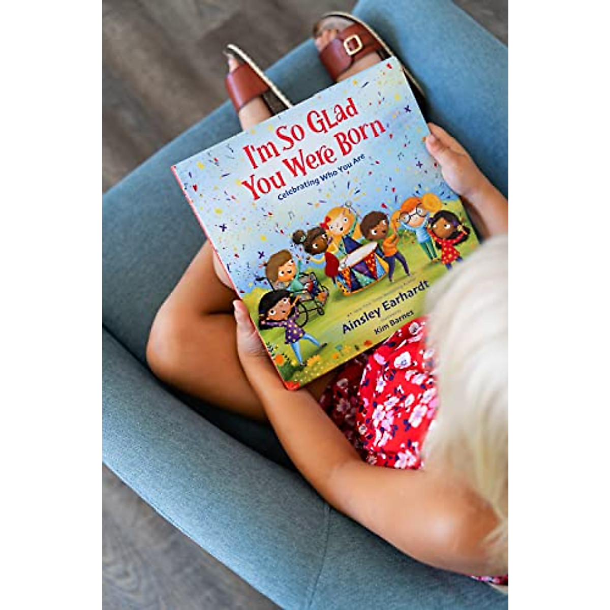 I'm So Glad You Were Born: Celebrating Who You Are