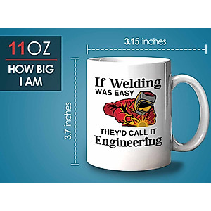 Bubble Hugs Welder Coffee Mug 11oz White - If Welding Was Easy - Welding Metal Worker Mechanic Engineer Gifts for Men Husband Dad