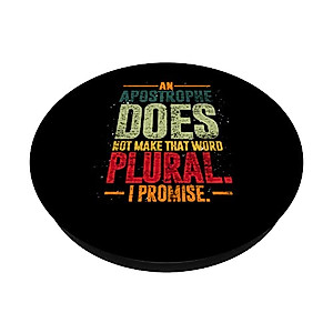 An Apostrophe Does Not Make That Word Plural Funny Grammar PopSockets Swappable PopGrip